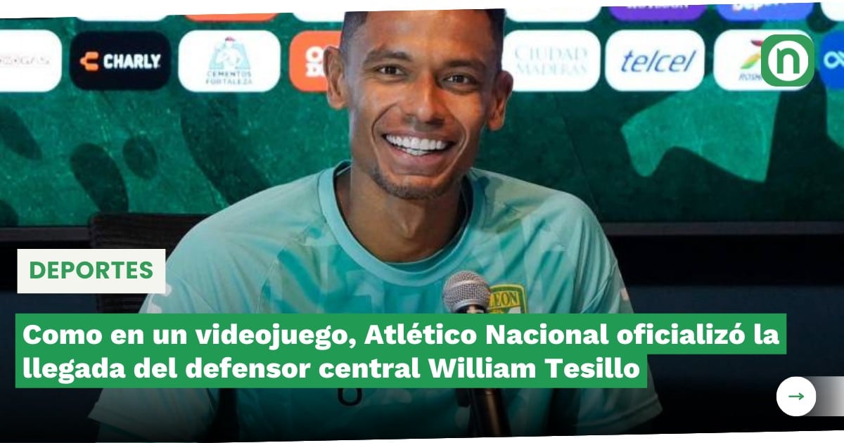 Como en un videojuego, Atlético Nacional oficializó la llegada del ...