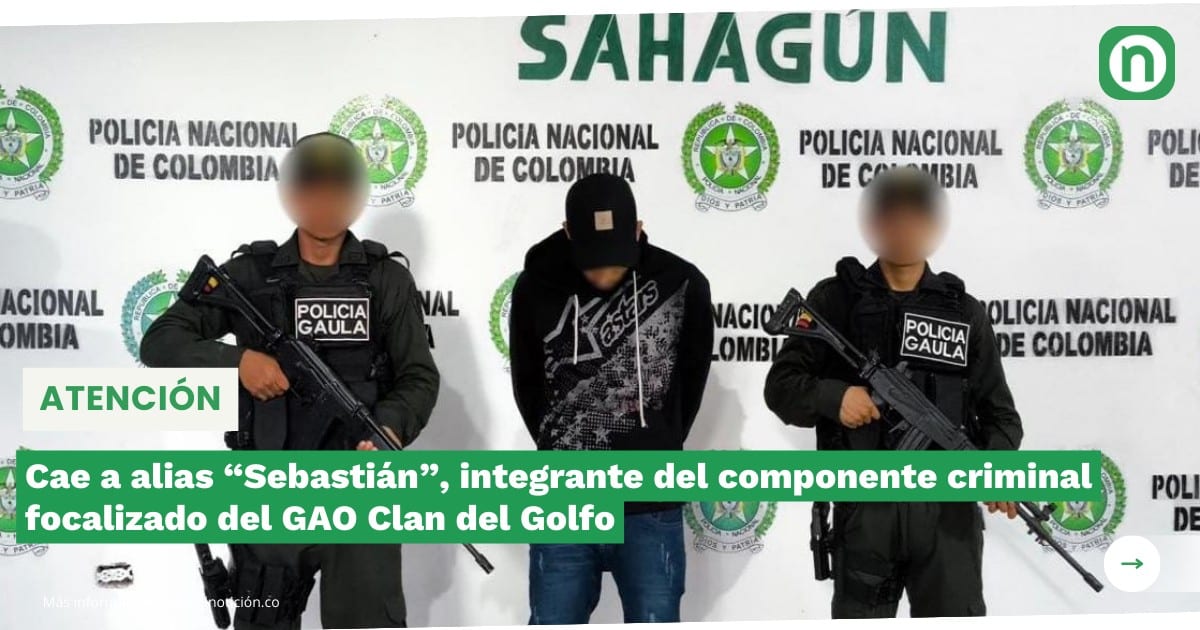Cae a alias “Sebastián”, integrante del componente criminal focalizado ...