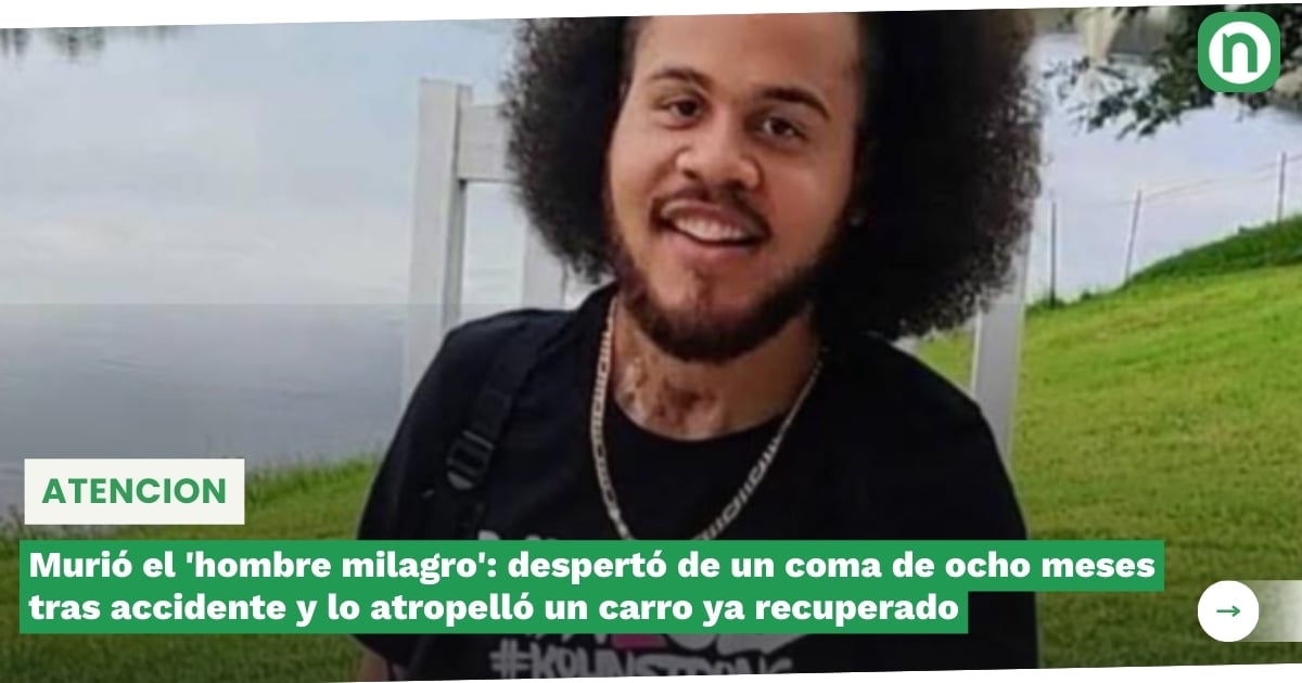 Murió el 'hombre milagro': despertó de un coma de ocho meses tras ...